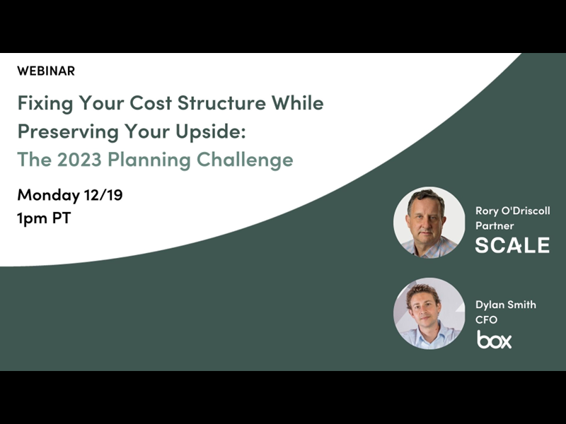 Fixing Your Cost Structure While Preserving Your Upside - Scale Venture Partners